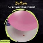 Balloon and Pin Experiment (Air Pressure Experiment for Kids)